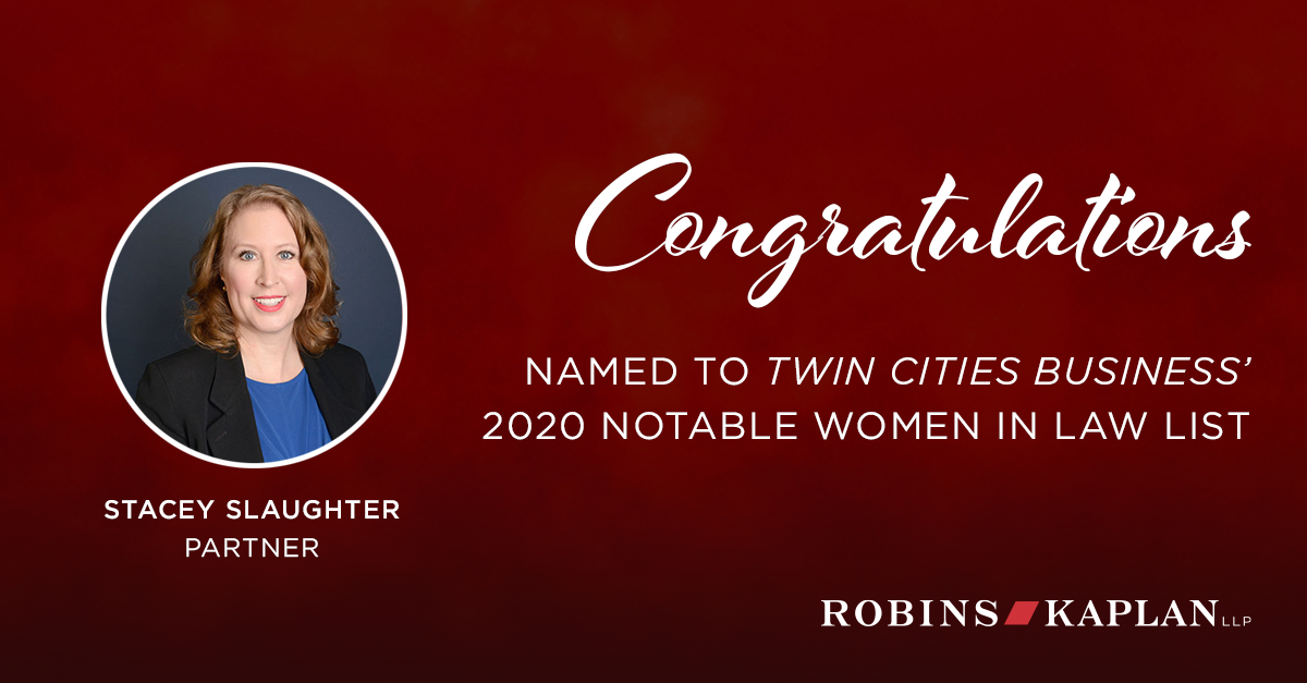 Stacey Slaughter Named to Twin Cities Business’ Notable Women in Law ...