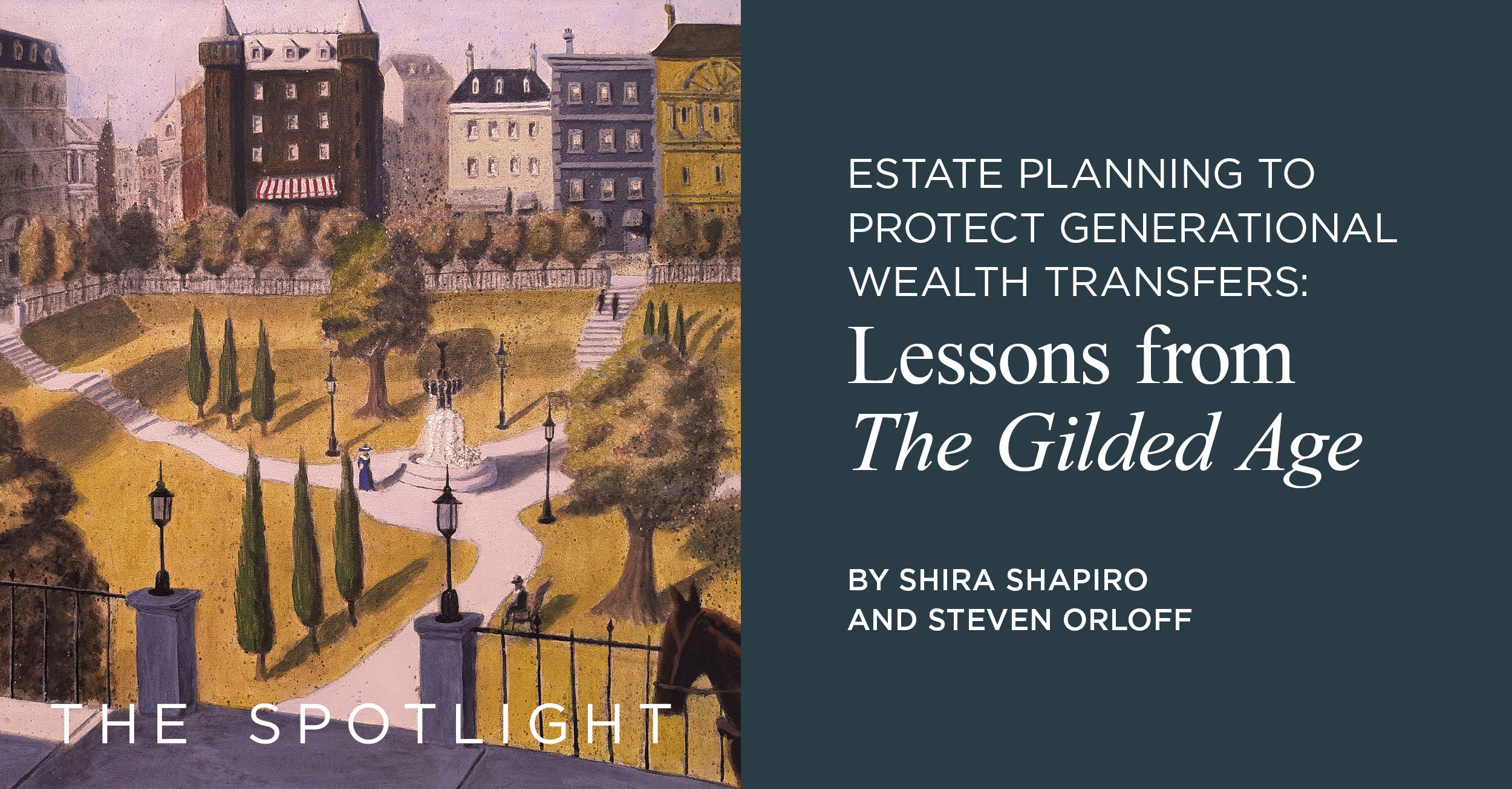 Estate Planning to Protect Generational Wealth Transfers: Lessons from ...