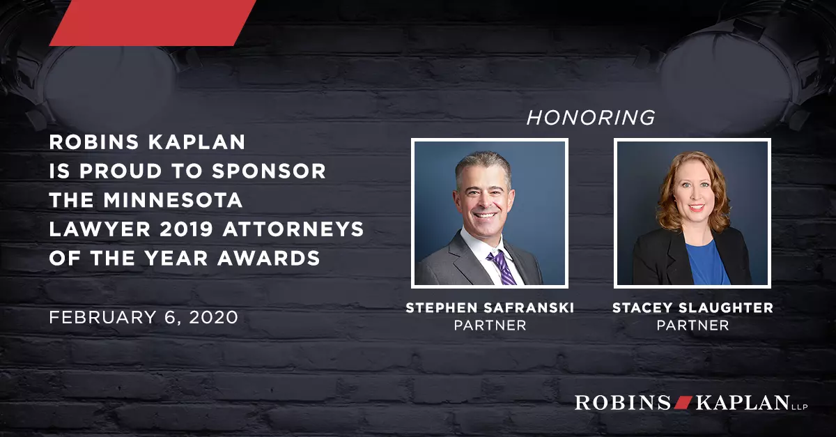Minnesota Lawyer 2019 Attorneys of the Year Awards | Robins Kaplan LLP ...